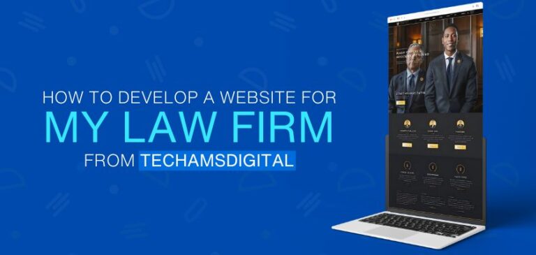 How to Develop a Website for My Law Firm